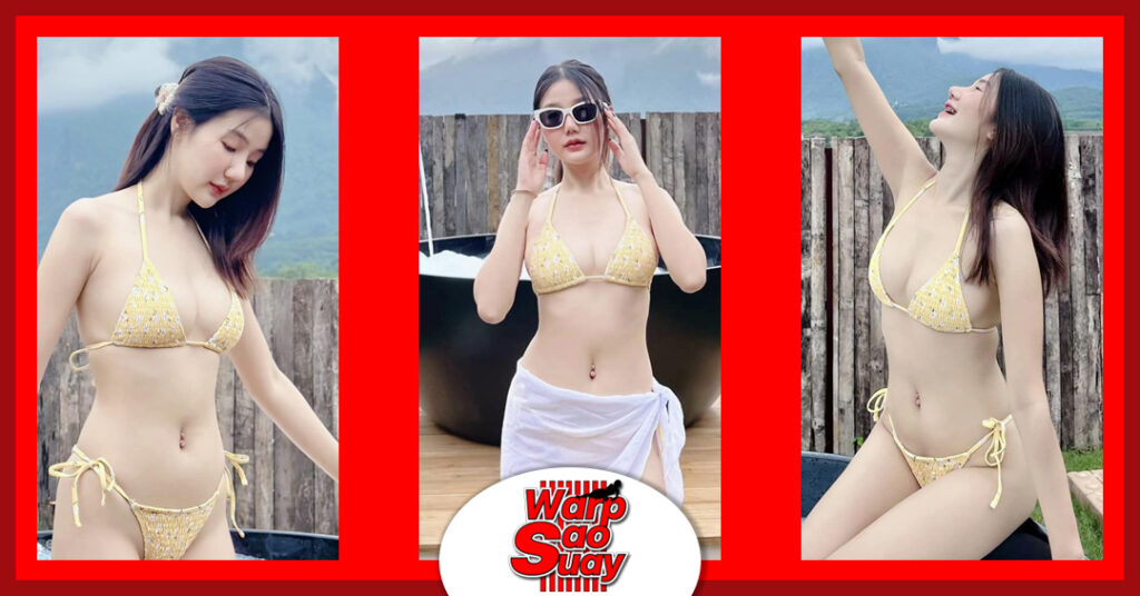 nanmuay วาร์ปเด็ด น้อง แนนหมวย ดาว Twi หน้าหมวย หุ่นแซ่บ เซ็กซี่